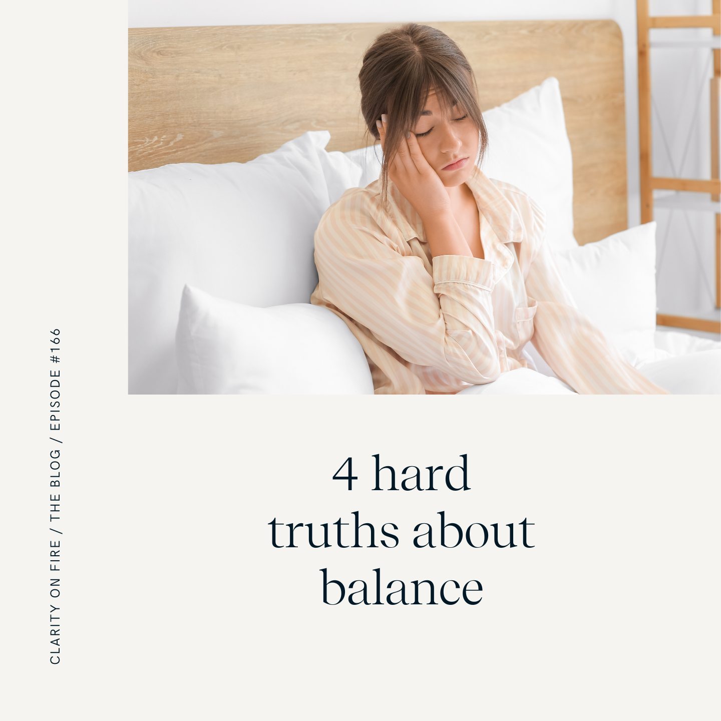 4 Hard truths about balance - Clarity on Fire Coaching